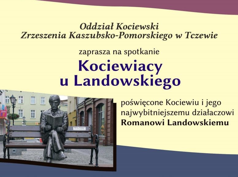 Kociewiacy u Landowskiego. Spotkajmy się przy ławeczce - Tcz.pl ...
